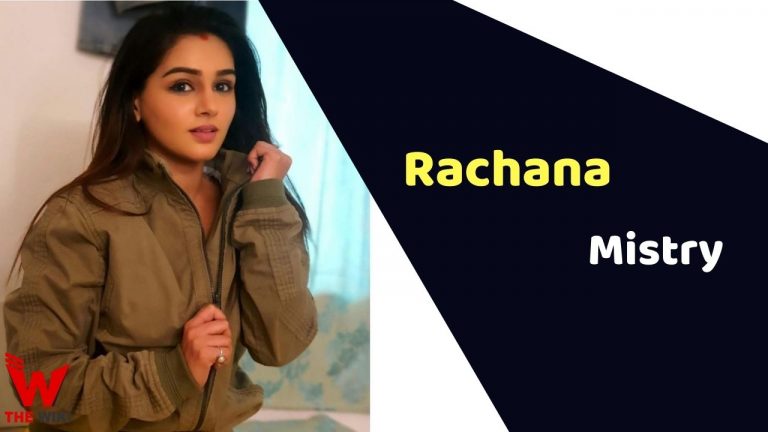 Rachana Mistry (Actress) Height, Weight, Age, Biography, and More