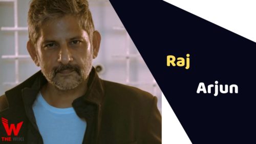 Raj Arjun (Actor) Height, Weight, Age, Affairs, Biograpy & More