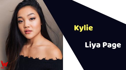 Kylie Liya Page (Actress) Height, Weight, Age, Affairs, Biography & More